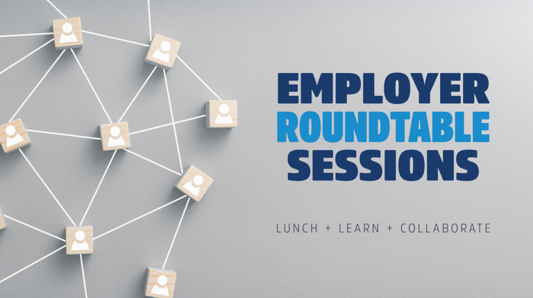 Employer Roundtable Sessions